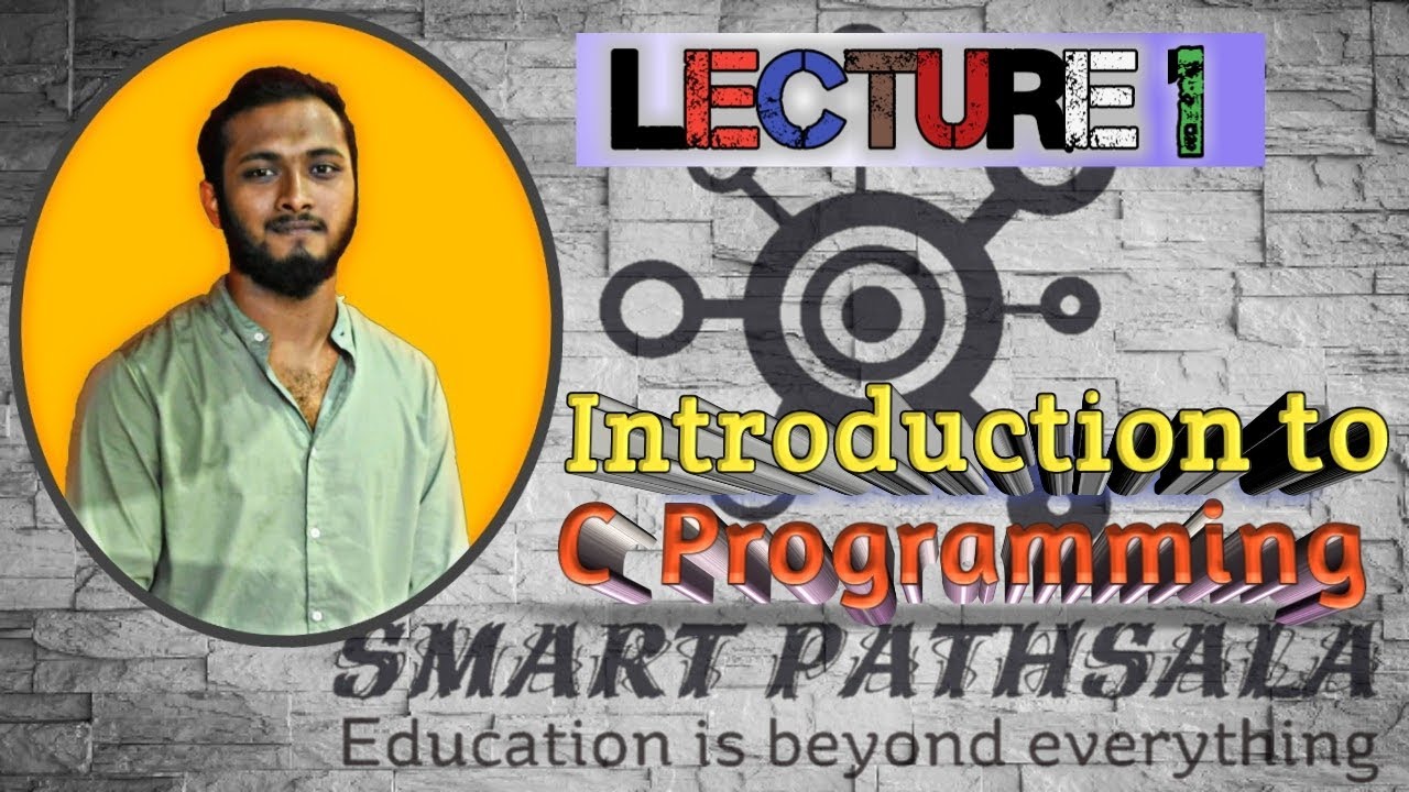 Introduction To C Programming Lecture1 Smart Pathshala Bengali