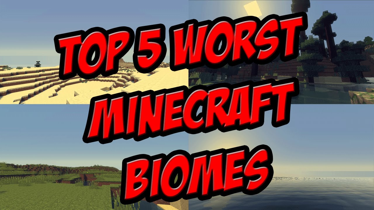 Top 5 Worst Minecraft Biomes Youtube