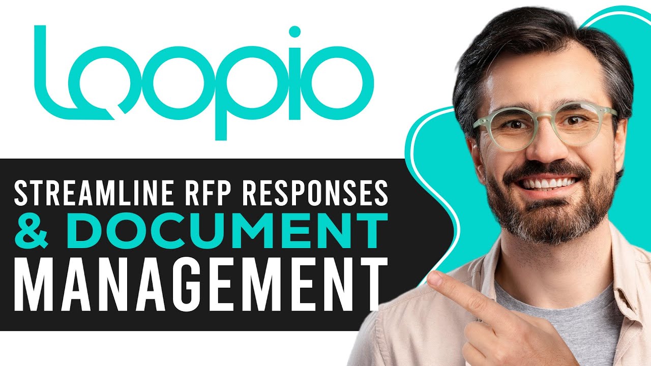 Loopio Tutorial 2025 How To Streamline Rfp Responses Document