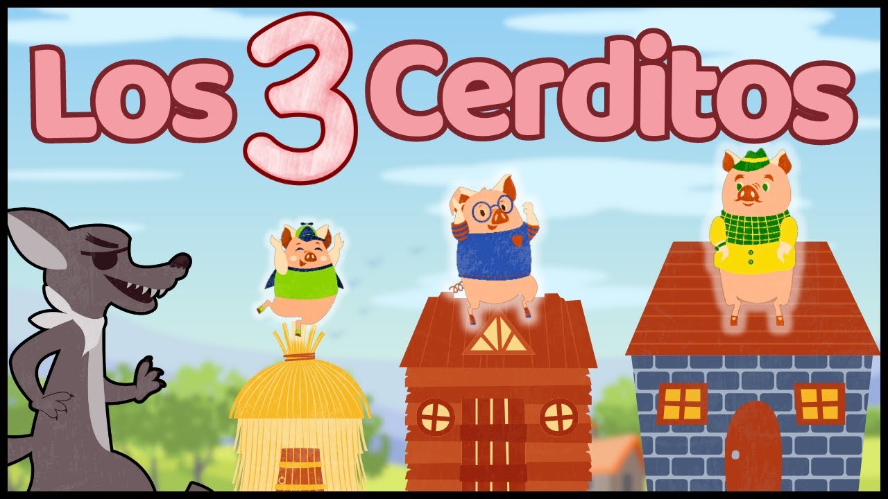 Los Tres Cerditos Cuento Infantil En Español Cuento Animado Para