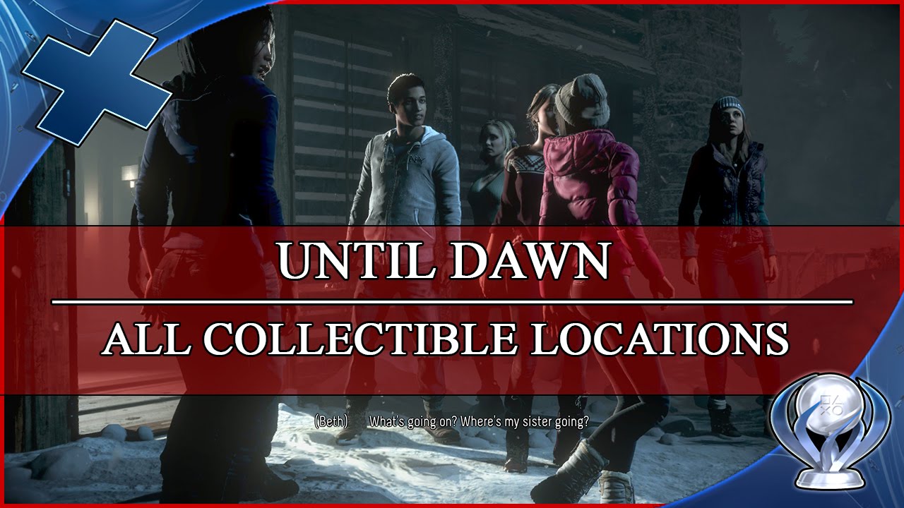 Until Dawn All Collectible Locations Prologue Clues Totems Youtube