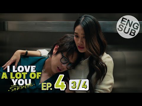 日本語 Eng Sub I Love A Lot Of You ร ก มาก เธอ Ep 4 3 4 Nekocap