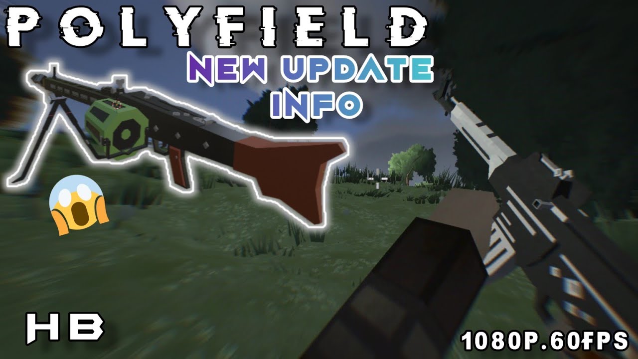Polyfield New Update Info So Awesome 1080p 60fps Gamplay
