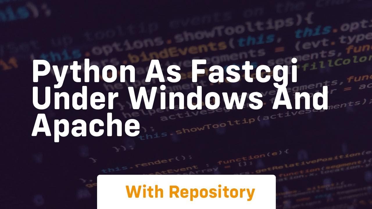 Python As Fastcgi Under Windows And Apache Youtube