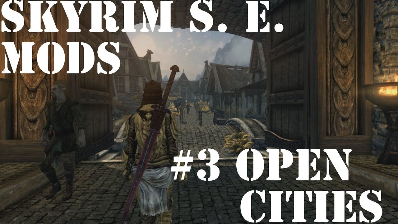 Open Cities Mod Skyrim Guideea