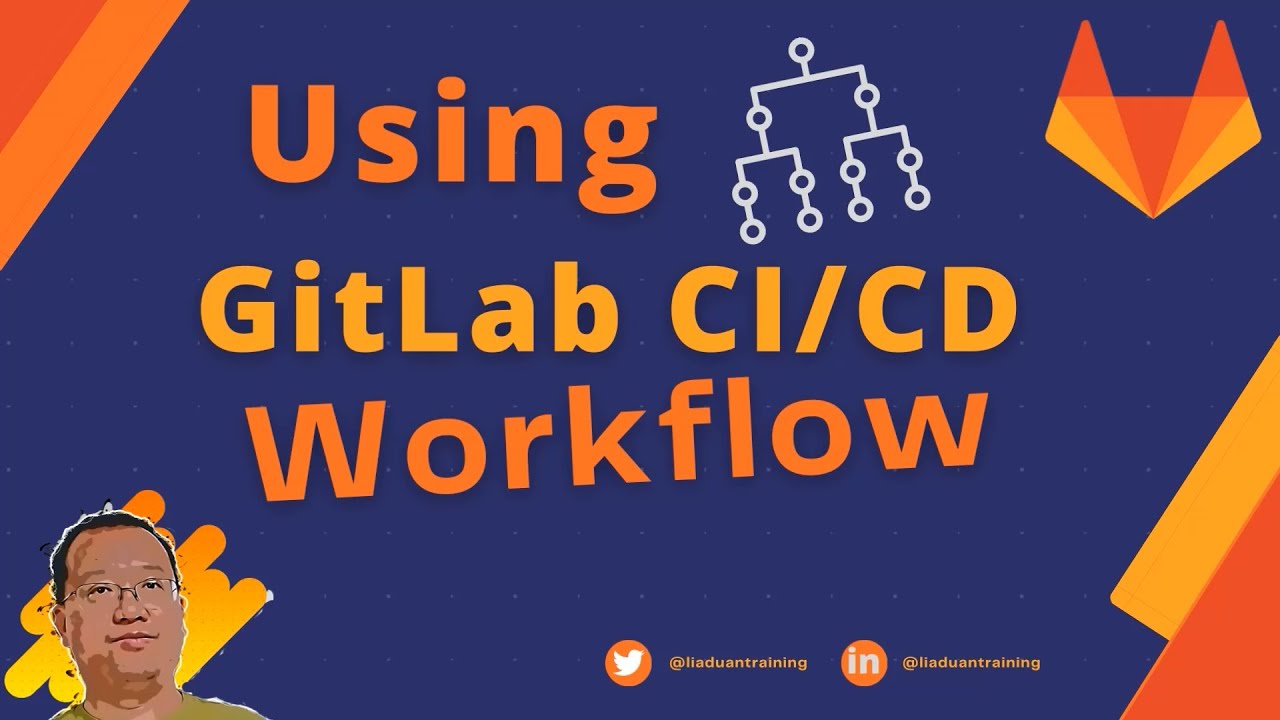 Using Gitlab Ci Cd Workflow Gitlab Tutorial Youtube