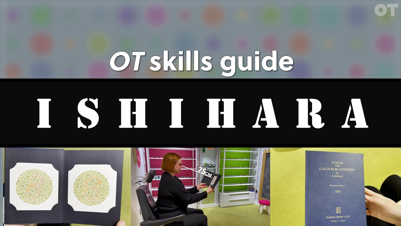 Ishihara Ot Skills Guide Youtube
