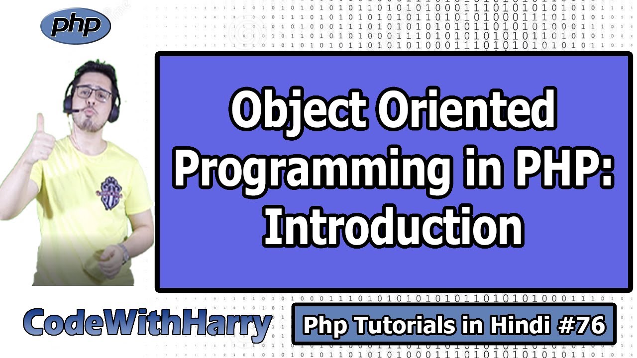 Introduction To Object Oriented Programming In Php Php Tutorial 76