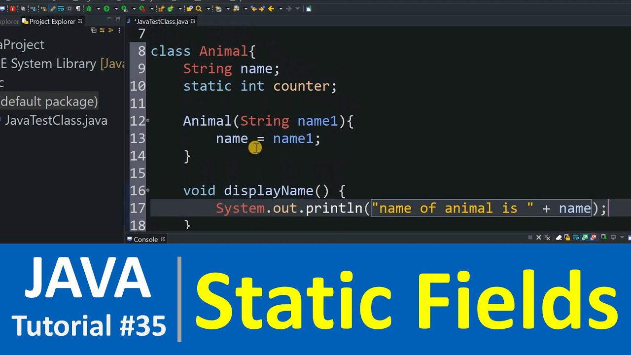 Java Tutorial 35 Static Fields In Java Class Examples Youtube