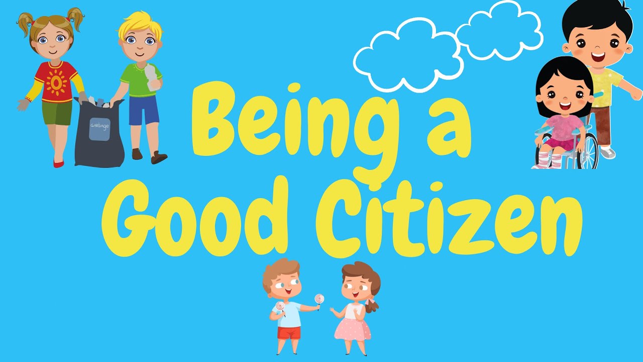Sel Being A Good Citizen I Citizenship For Kids Youtube