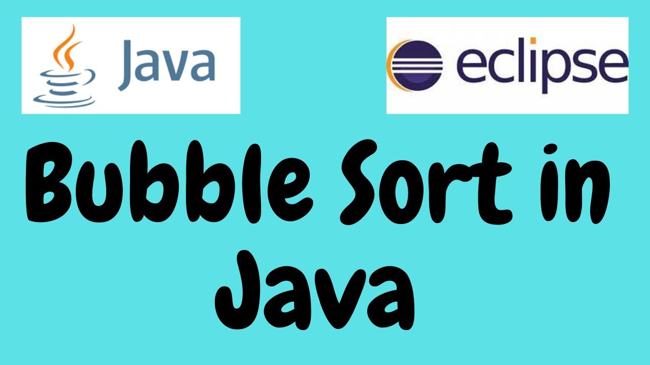Bubble Sort In Java Youtube