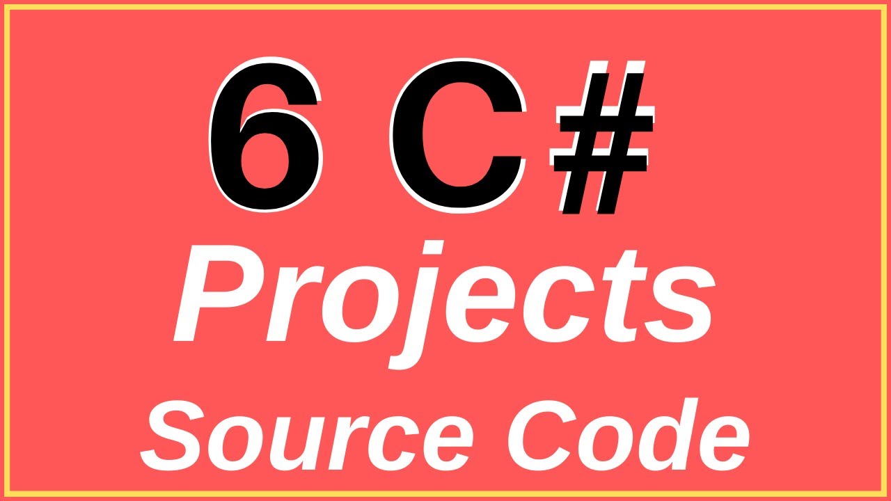 6 C Projects Source Code Youtube