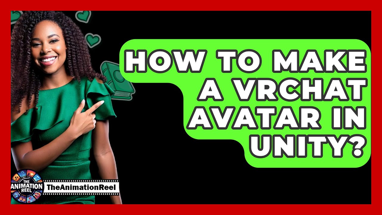 How To Make A Vrchat Avatar In Unity The Animation Reel Youtube