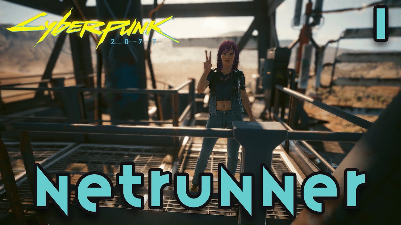 Cyberpunk 2077 Netrunner 1 Youtube