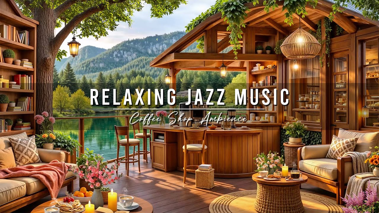 Relaxing Jazz Instrumental Music Cozy Coffee Shop Ambience тшх Smooth