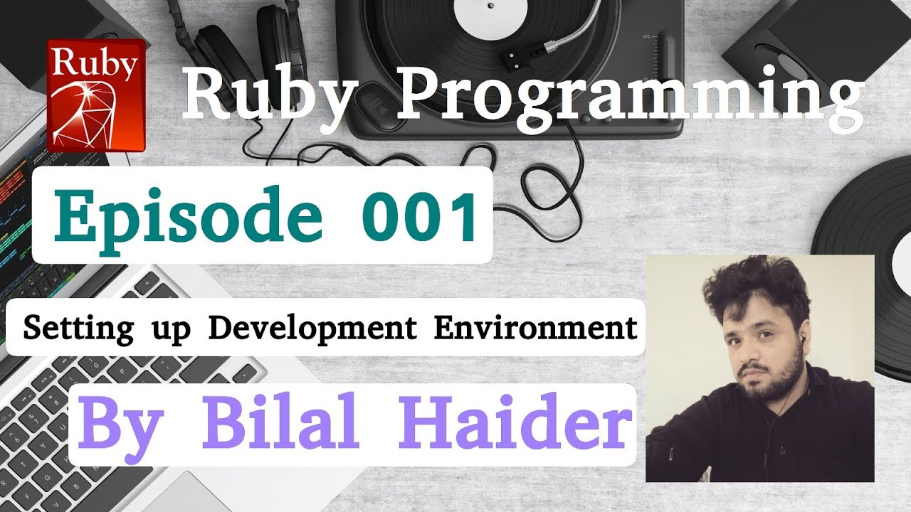 Ruby Programming S1ep001 Setting Up Development Environment Youtube