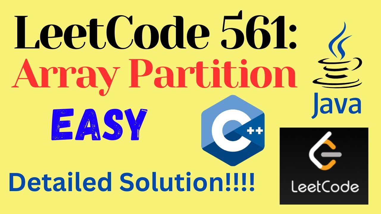Leetcode 561 Array Partition Easy C Java Detailed