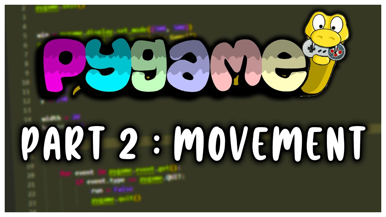 Pygame Tutorial Part 2 Making The Player Move Youtube