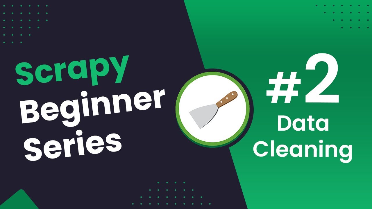 Cleaning Post Processing Scrapy Data Python Scrapy Beginners Series