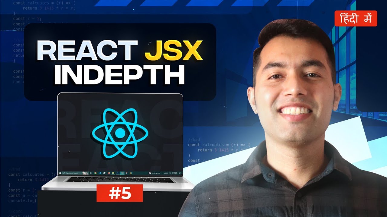 React Js V19 Tutorial In Hindi 5 Jsx Javascript Xml The Essential