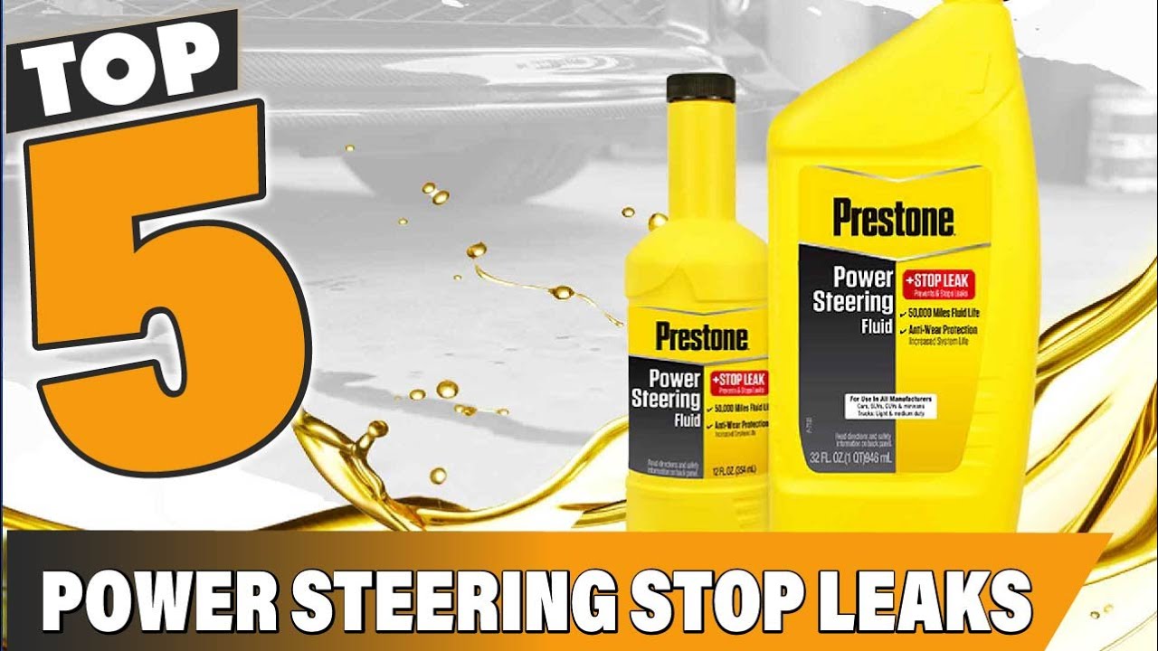 Best Power Steering Stop Leaks To Prevent Costly Repairs Youtube