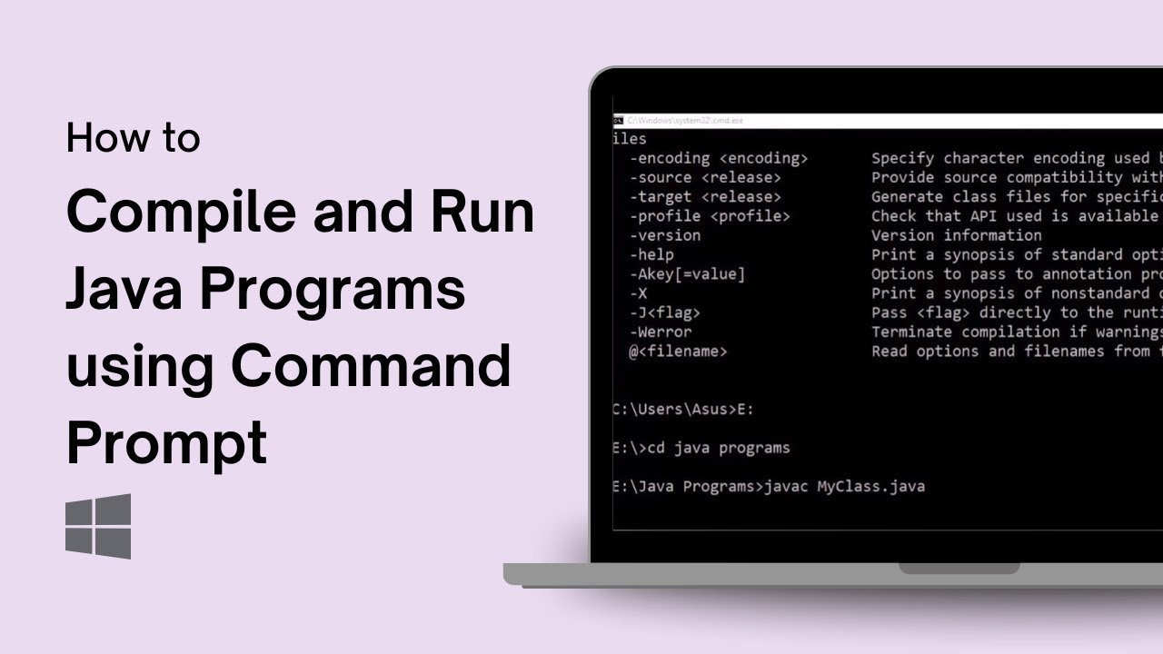 How To Compile And Run Java Programs Using Command Prompt Youtube