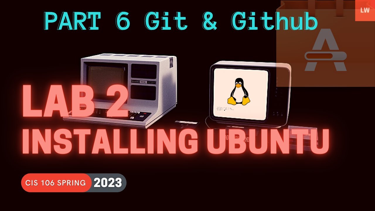 Lab 2 Installing Ubuntu 22 04 Part 6 Git Github Youtube