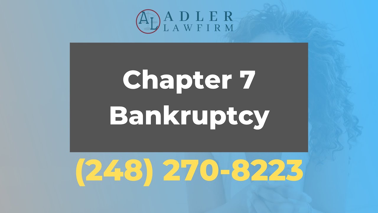 499 Chapter 7 Bankruptcy Lawyers In Michigan Adler Law Firm Pllc