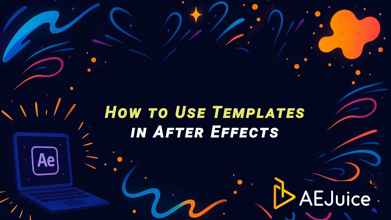 How To Use Adobe After Effects Templates Aejuice Tutorials Youtube