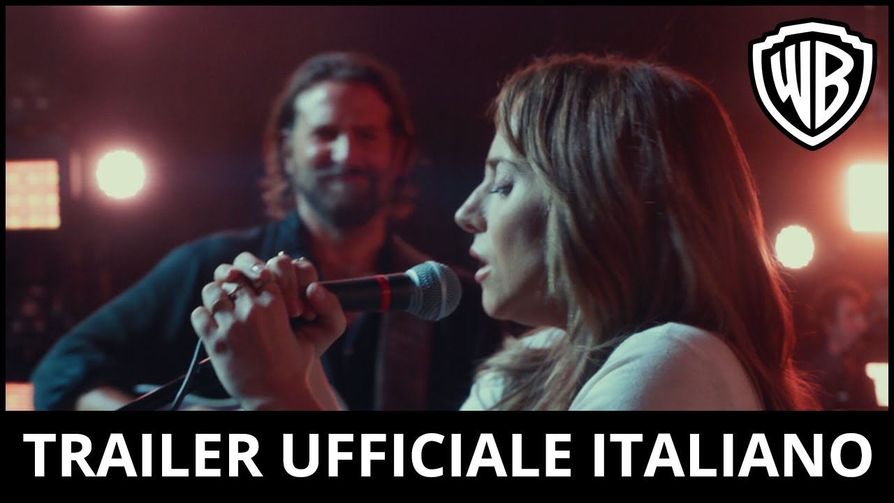 A Star Is Born Trailer Ufficiale Italiano Youtube