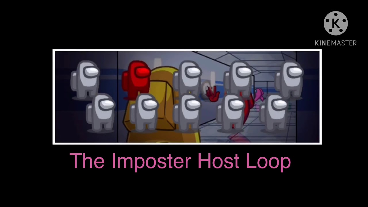 The Imposter Host Loop Youtube