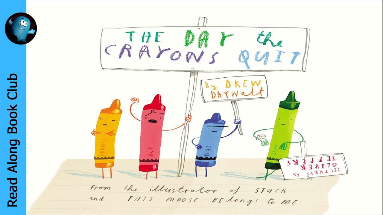 The Day The Crayons Quit рџ ќпёџ Hilarious Read Along Book By Drew Daywalt