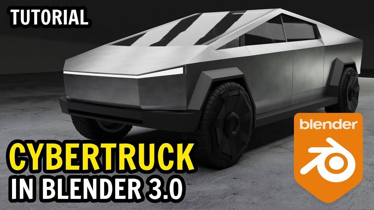 How To Make A Tesla Cybertruck In Blender 3 0 Part 1 Youtube