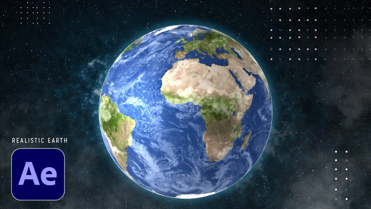 How To Make A Realistic Earth In Space Tutorial After Effects Youtube
