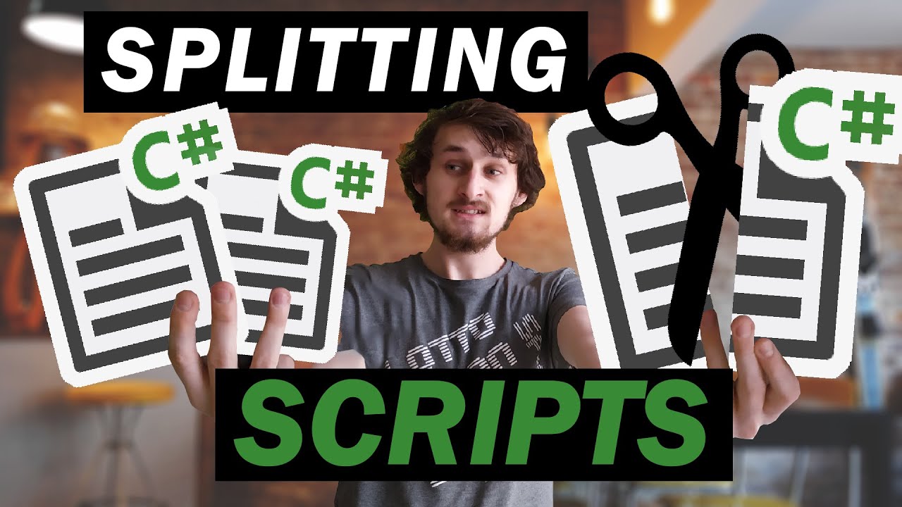 Split A Script In Unity C Youtube