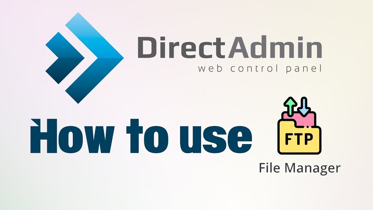 How To Work Directadmin File Manager Direct Admin Web Control Panel