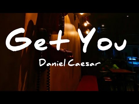Daniel Caesar Get You Lyrics Youtube Music