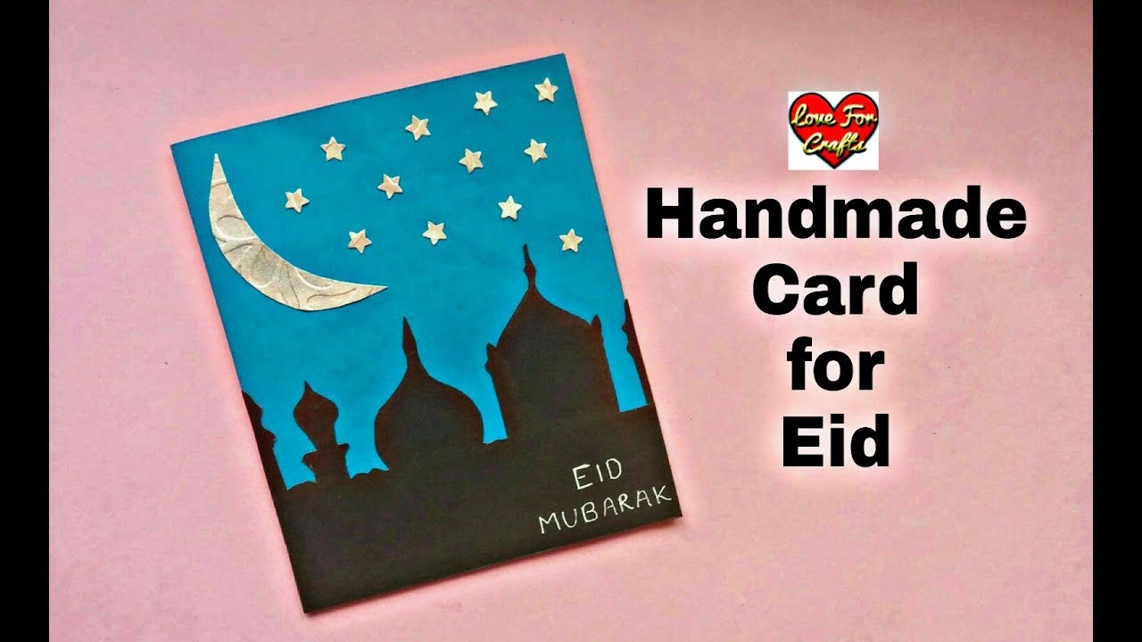 Eid Mubarak Card Ideas These Card Ideas Are Amazing For Eid Ul Fitr