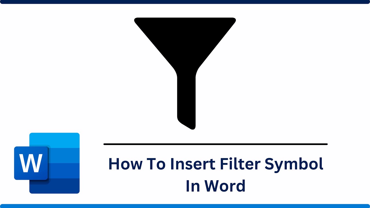 How To Insert Filter Symbol In Word Youtube