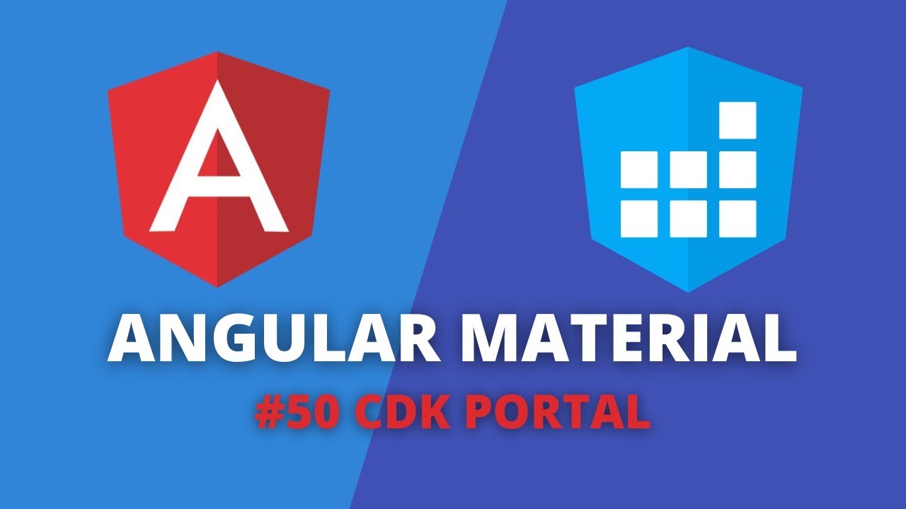 Angular Material 50 Cdk Portal Youtube