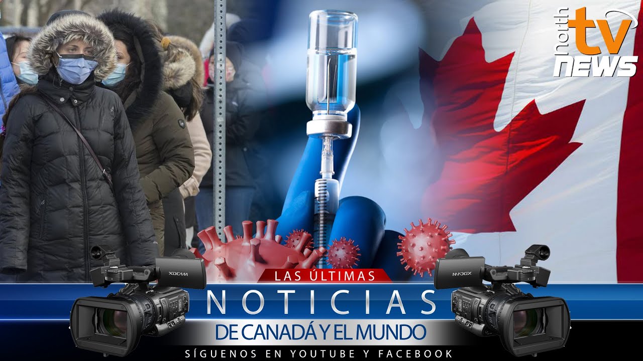 Resumen De Noticias De Canadгў рџ ёрџ En Espaг Ol Marzo 16 Youtube