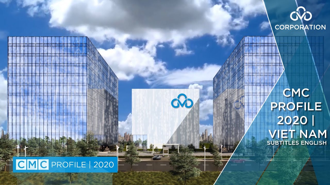 Cmc Cmc Profile 2020 Vietnam Subtitles English Youtube