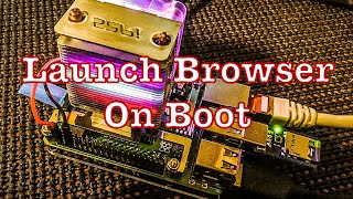 Raspberry Pi Chromium Launch And Open Web Browser On Boot Fuzz The Pi ...