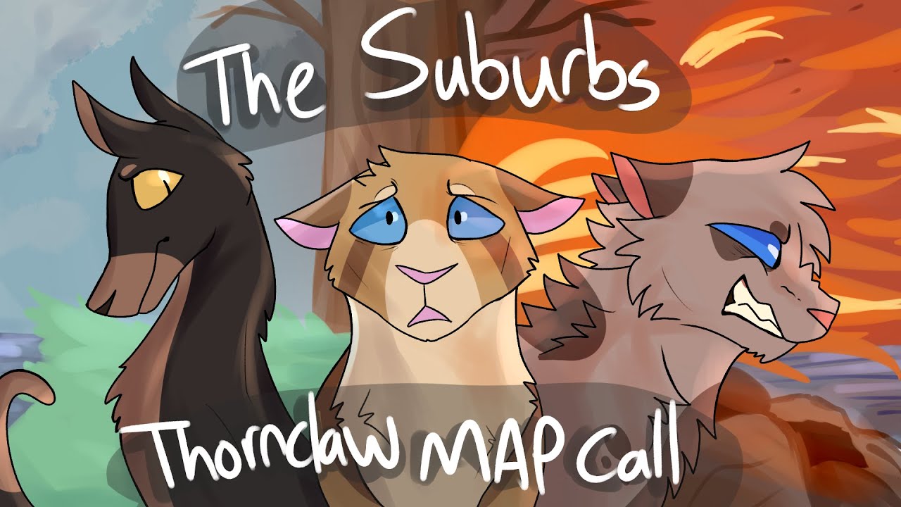 2 Parts Open The Suburbs Thornclaw Map Call 21 27 Done Youtube