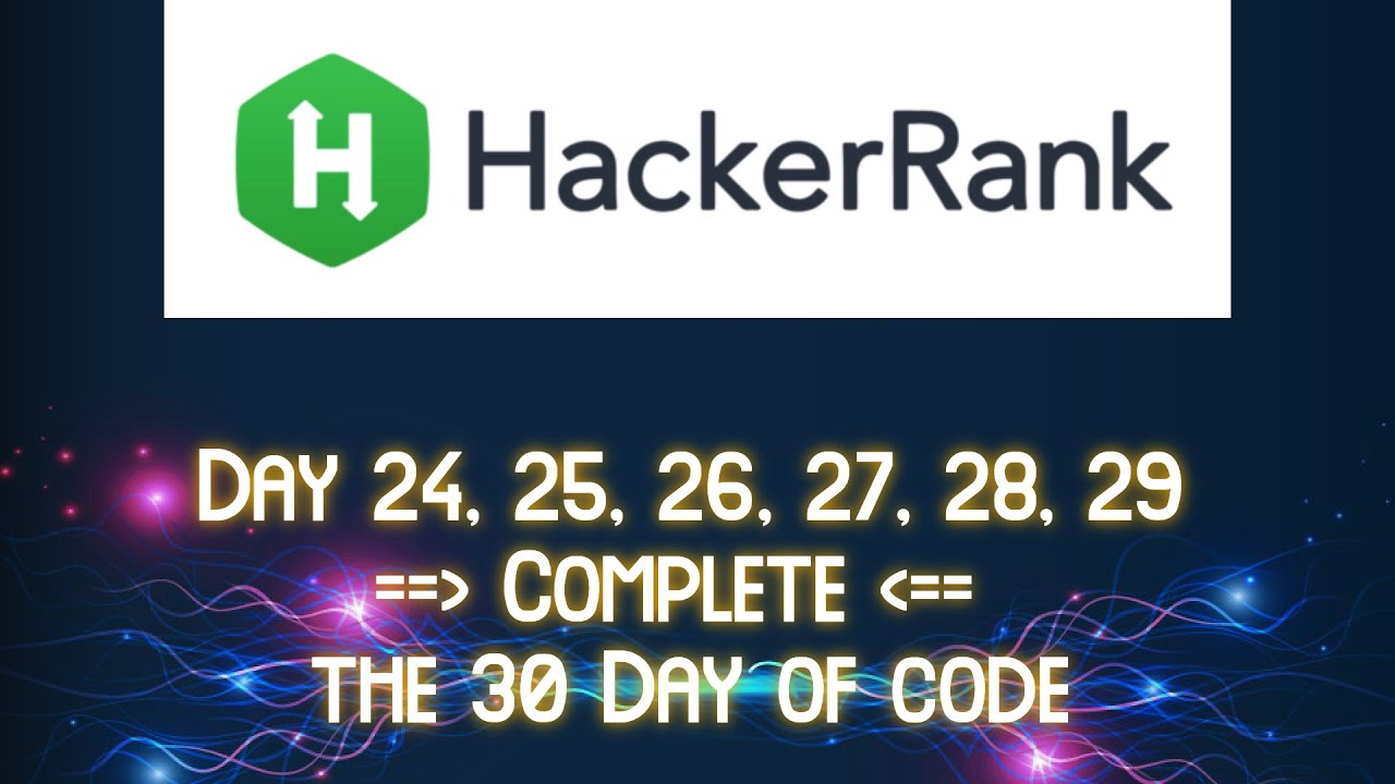 Hackerrank 30 Day Of Code Youtube