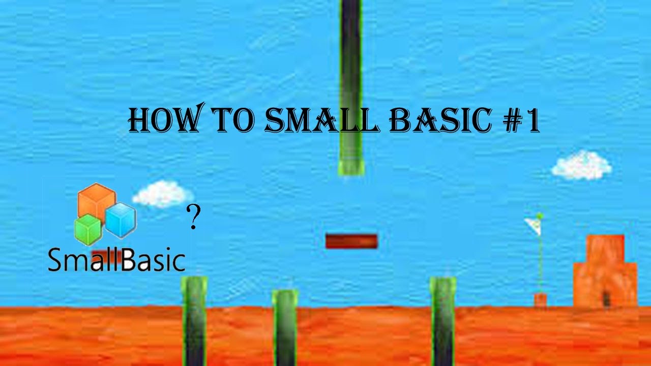Small Basic Tutorial 1 Youtube