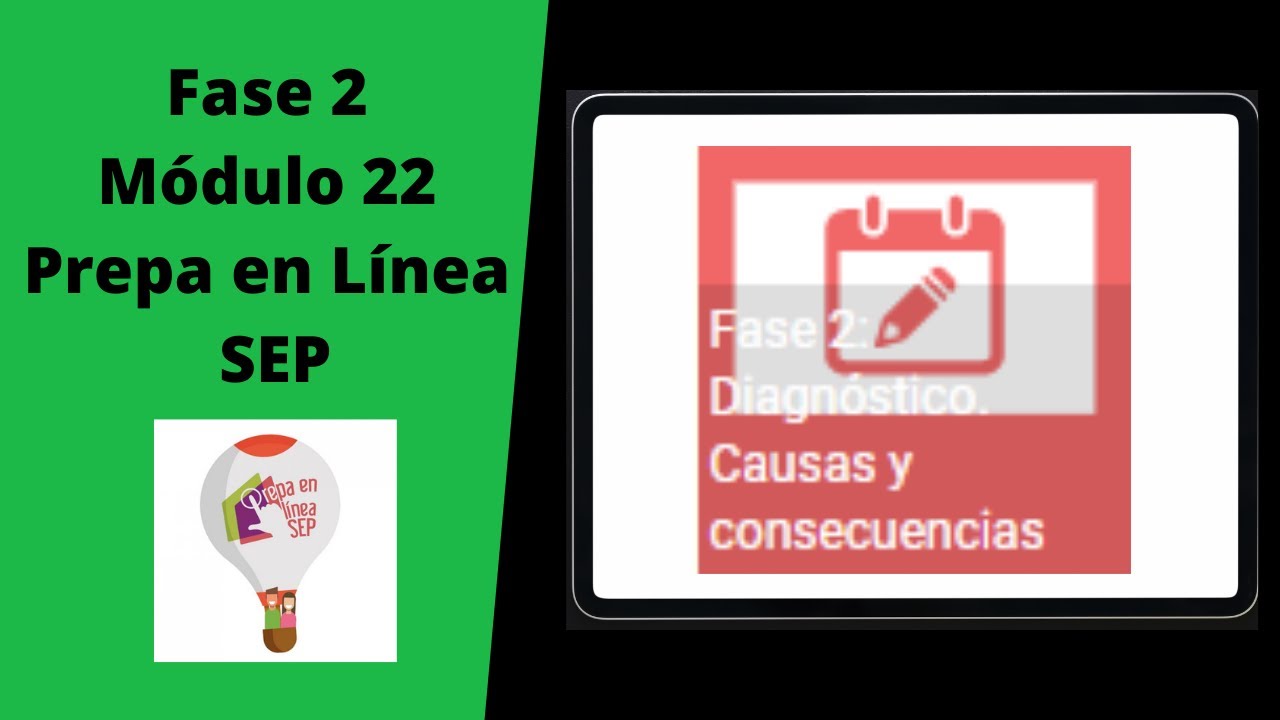 Módulo 22 Fase 2 Prepa En Línea Sep Tutorial Youtube