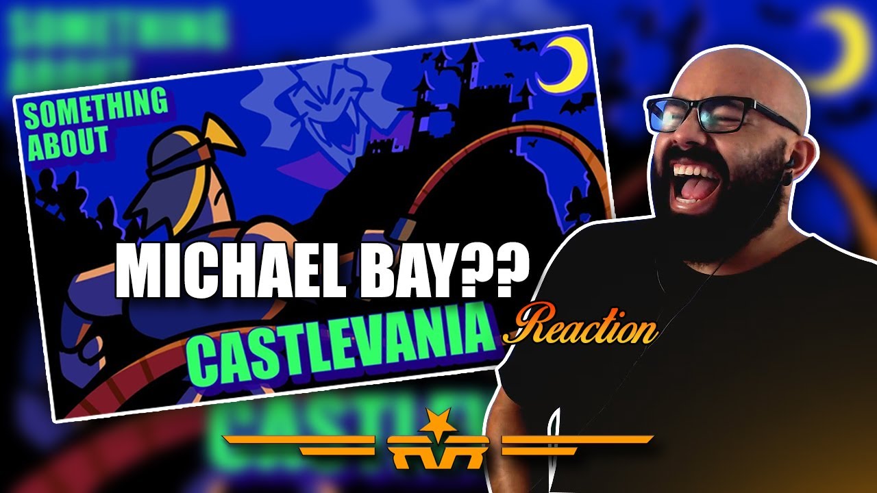 Something About Castlevania Reaction Youtube