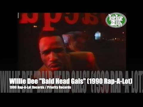 Willie Dee Bald Head Gals 1990 Rap A Lot Priority Youtube