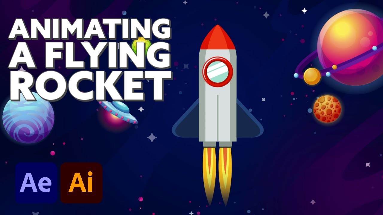 Animating A Flying Rocket Through Space After Effects Tutorial Youtube